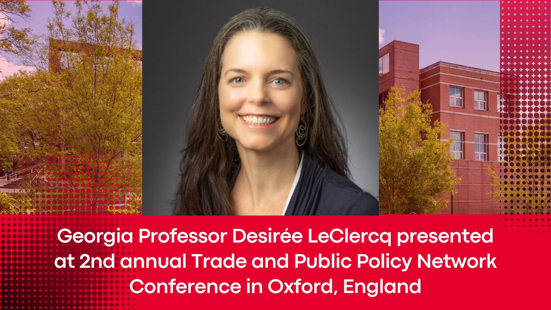 Georgia Law Professor Desirée LeClercq presents at 2nd annual Trade and ...