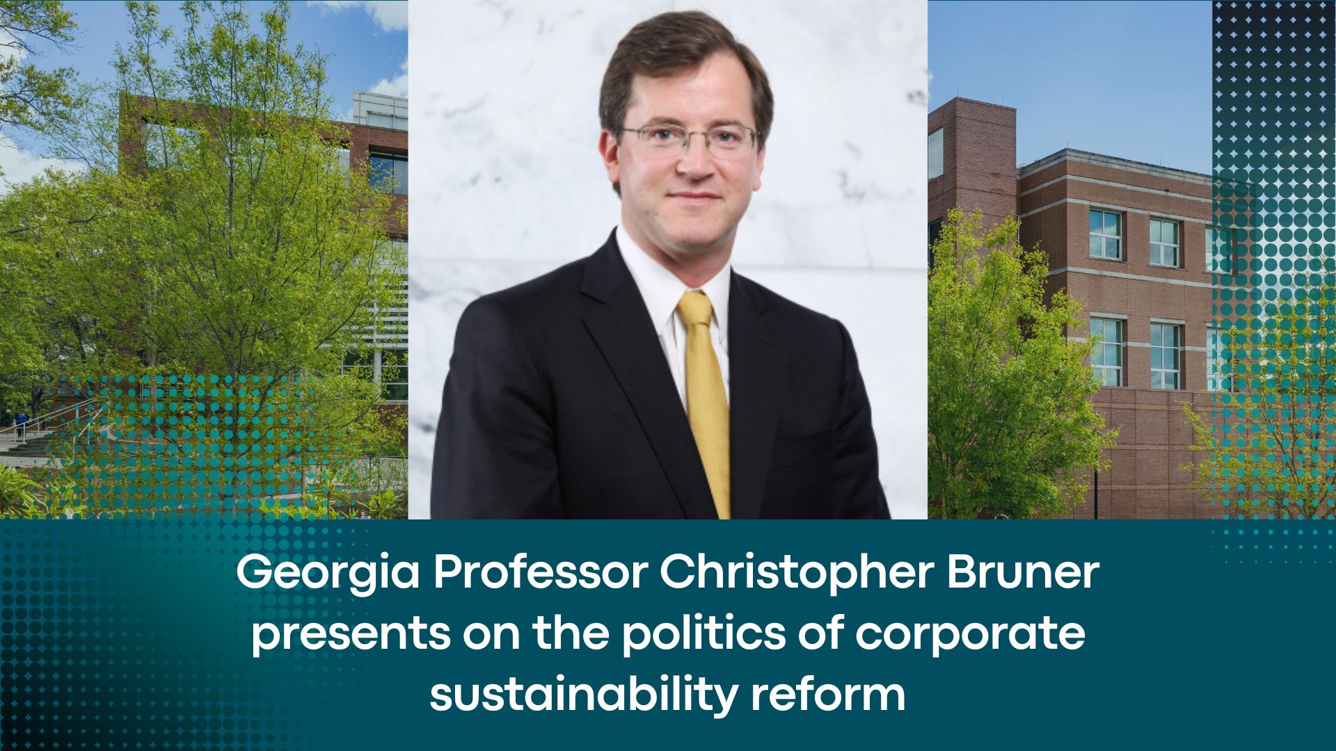 Georgia Law Professor Christopher Bruner presents on the politics of ...