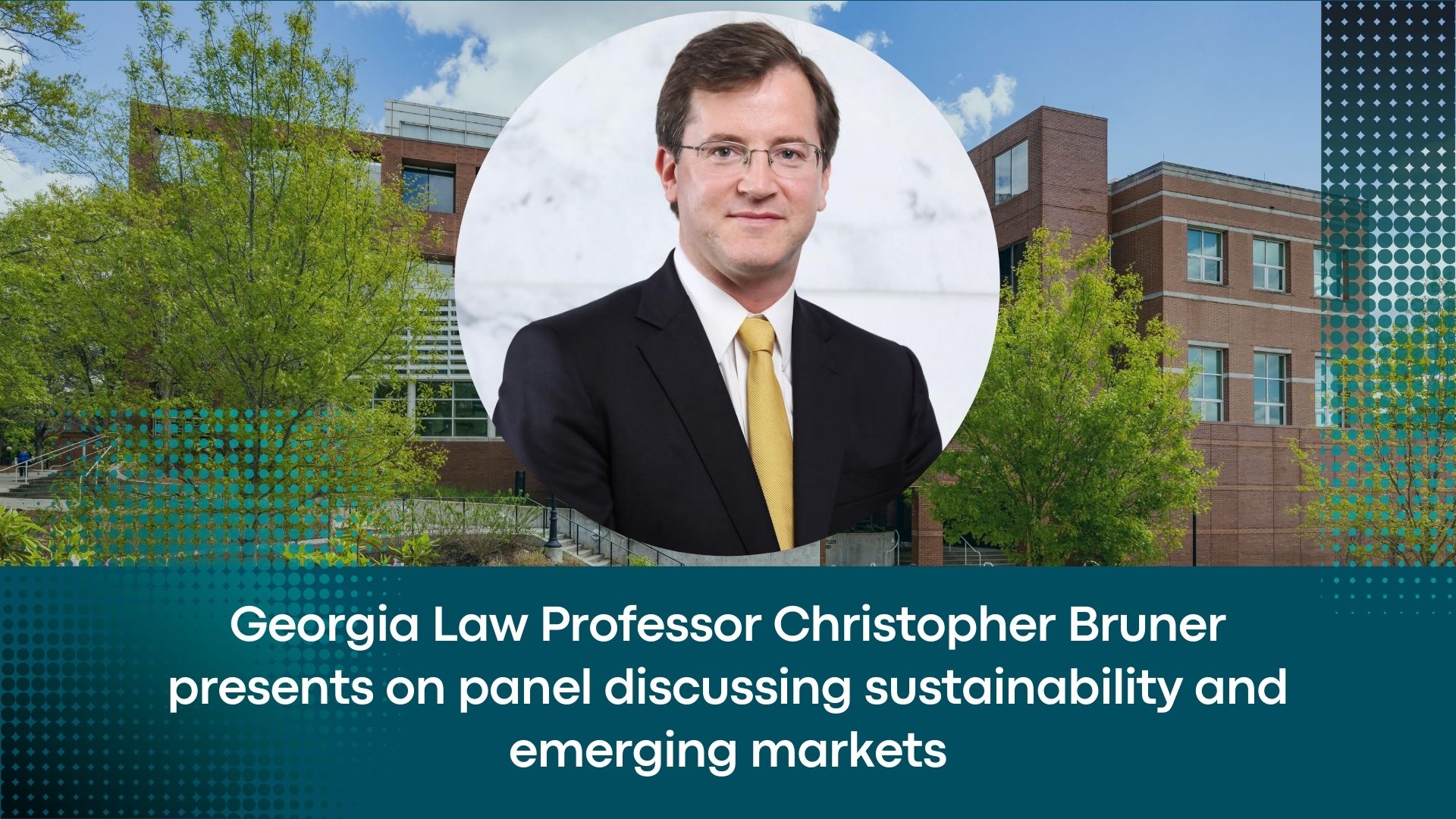 Georgia Law Professor Christopher Bruner presents on panel discussing ...